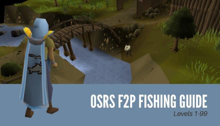 The Ultimate OSRS F2P Fishing Guide (1-99) | High Ground Gaming