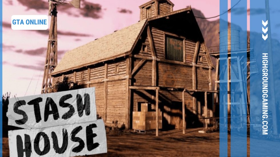 GTA Online: Stash Houses and How to Loot Them | High Ground Gaming