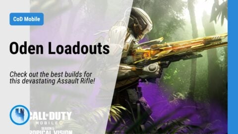 CoD: Mobile - Best Oden Loadout & Builds
