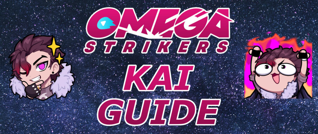 Omega Strikers: Kai Build Guide